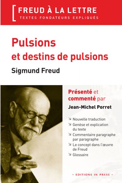 Pulsions et destins de pulsions - Sigmund Freud - Éditions in Press