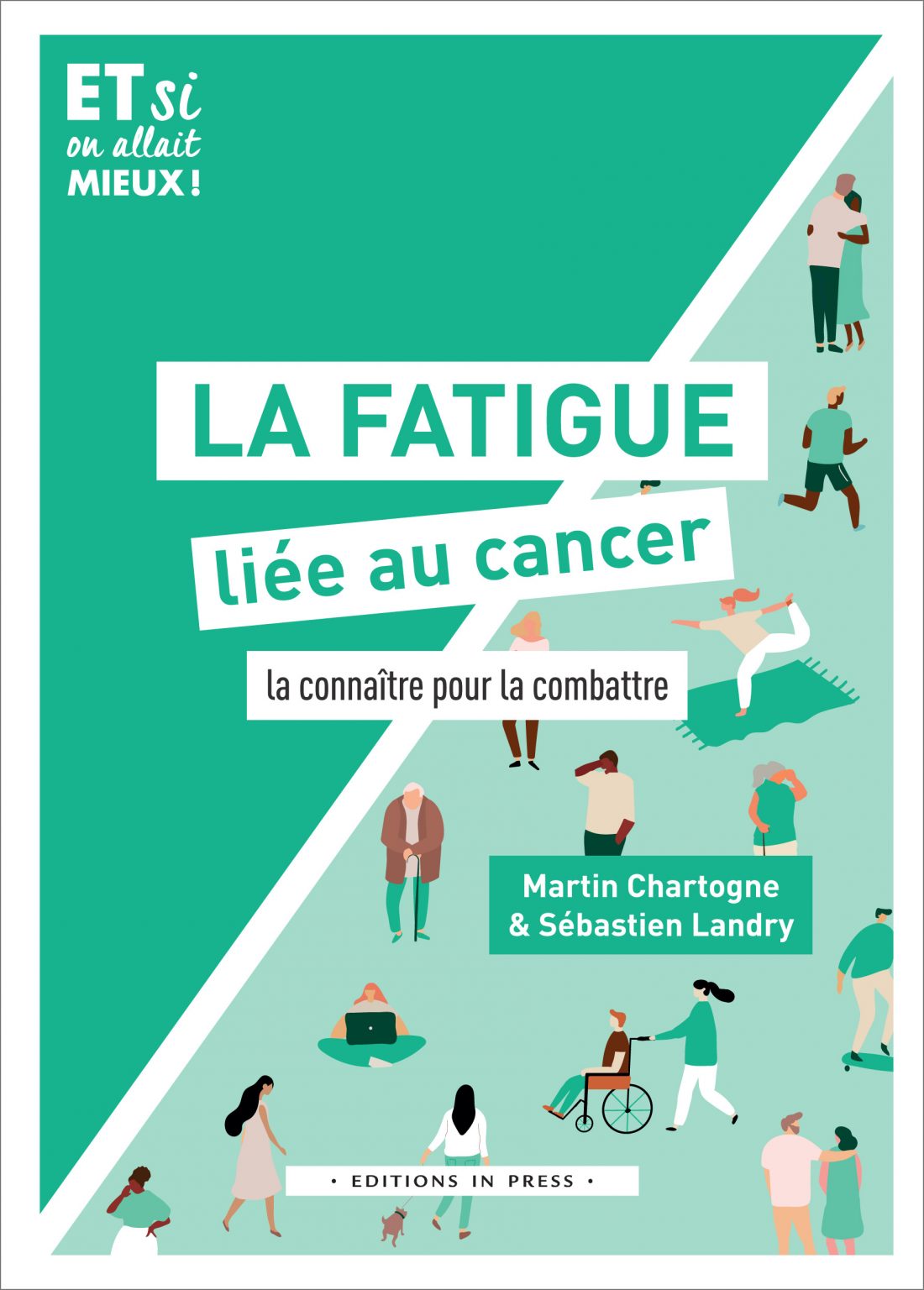 La fatigue liée au cancer - Éditions in Press - Et si on allait mieux