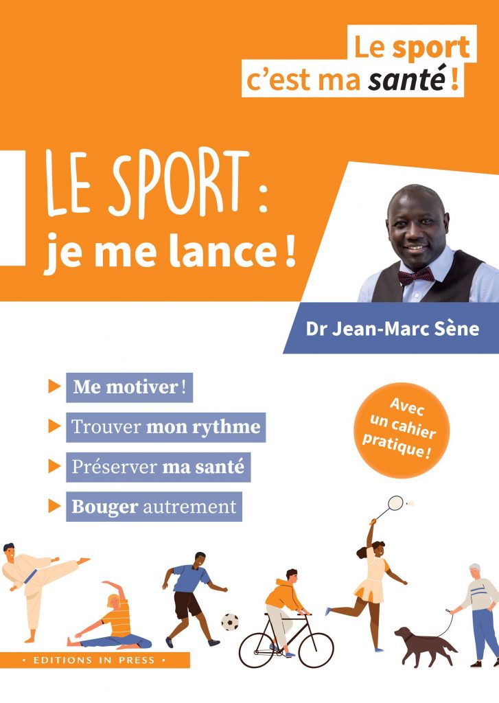 Le sport : je me lance ! - Éditions in Press