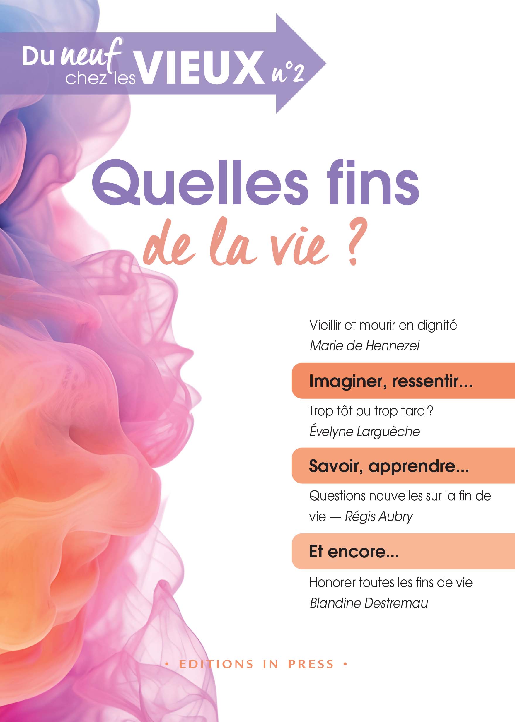 n°2 - Quelles fins de la vie ? - Éditions in Press
