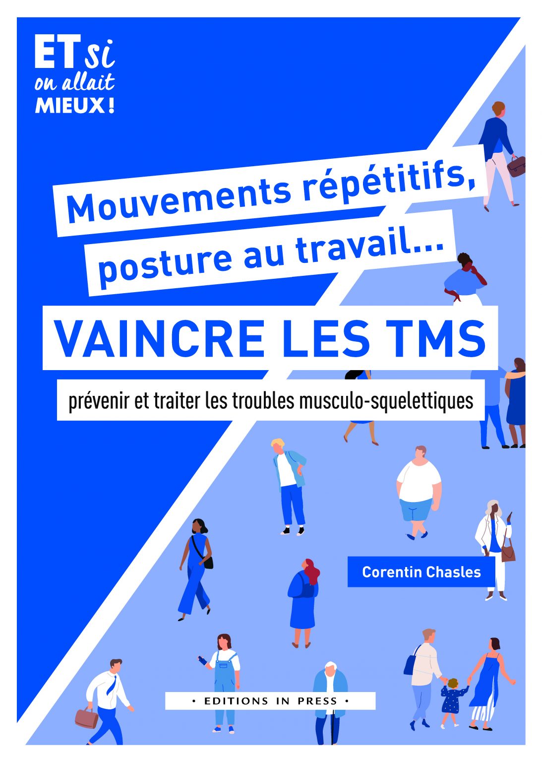 Mouvements répétitifs, posture au travail… Vaincre les TMS - Éditions ...