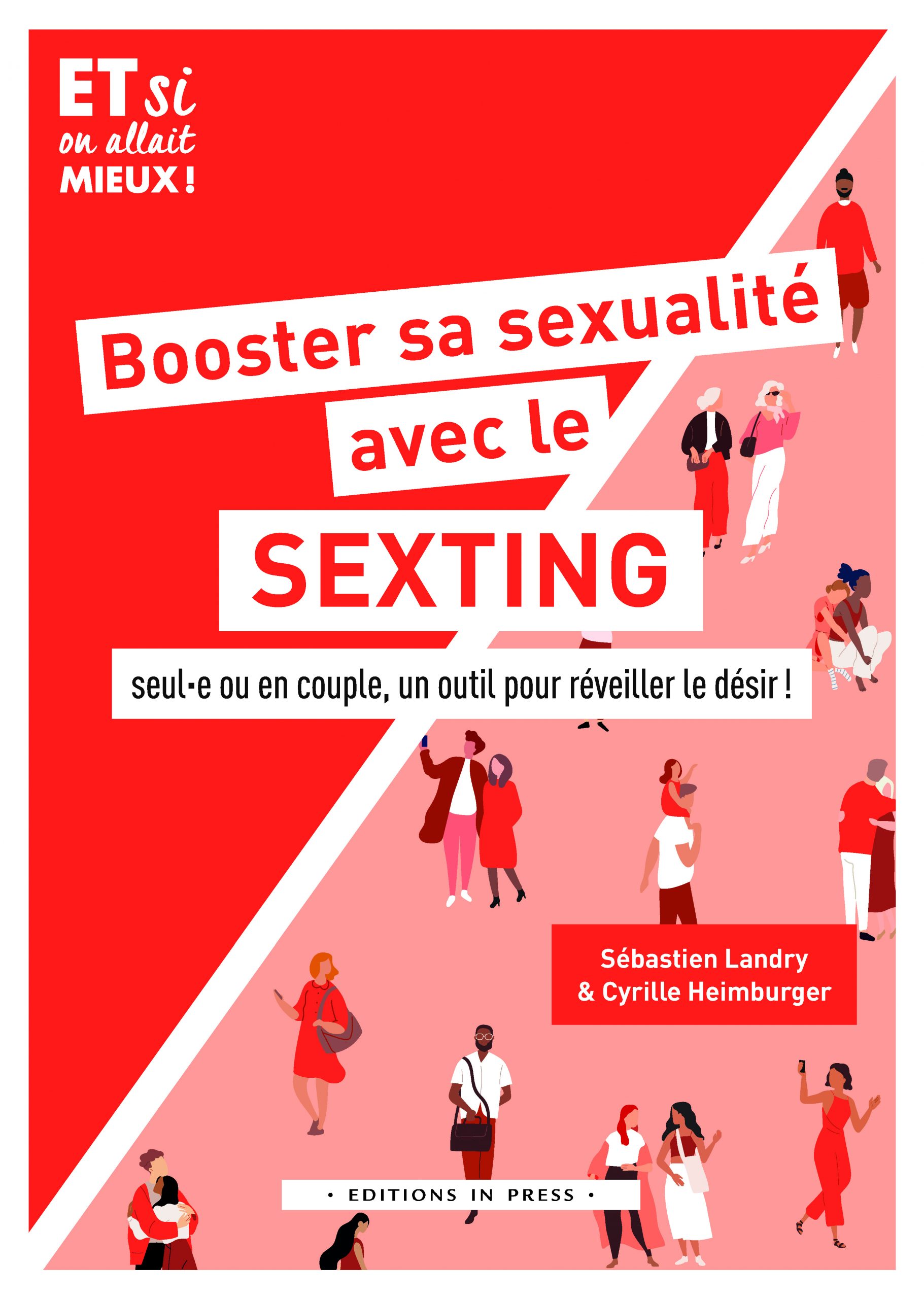 Booster Sa Sexualité Avec Le Sexting Éditions In Press